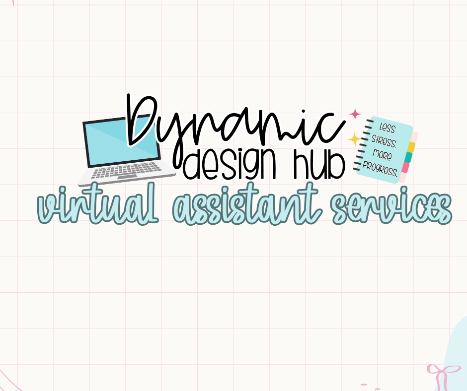 Virtual Assistant Services – Dynamic Design Hub